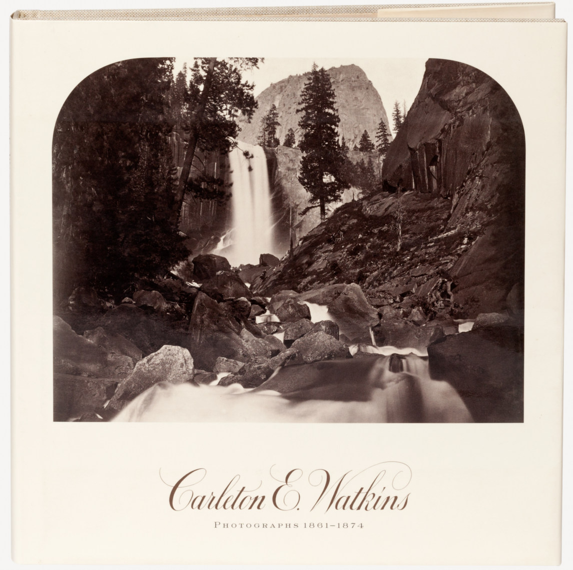 Carleton E. Watkins: Photographs 1861–1874 | Fraenkel Gallery