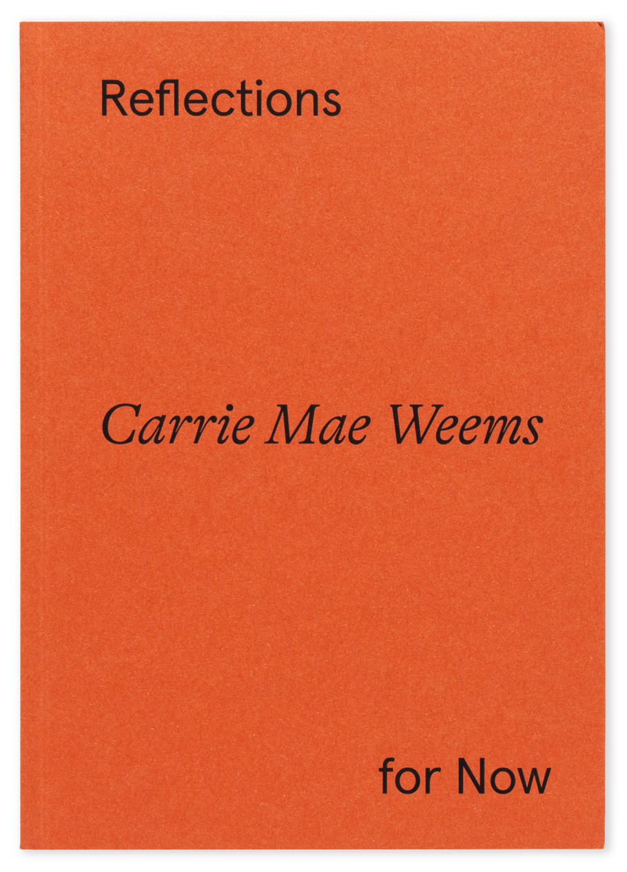 Carrie Mae Weems: Reflections for Now | Fraenkel Gallery